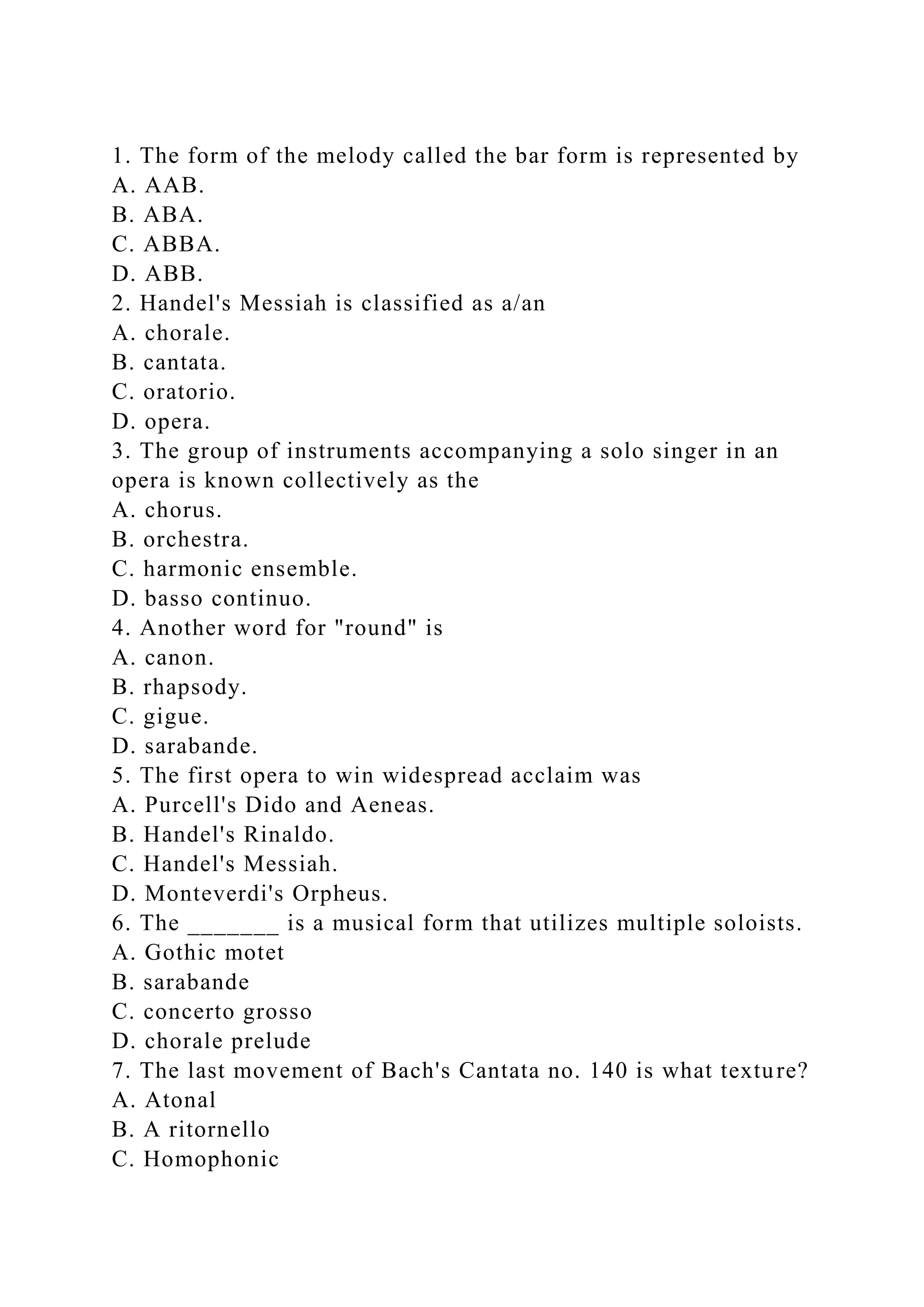 1. The form of the melody called the bar form is represented byA. .docx