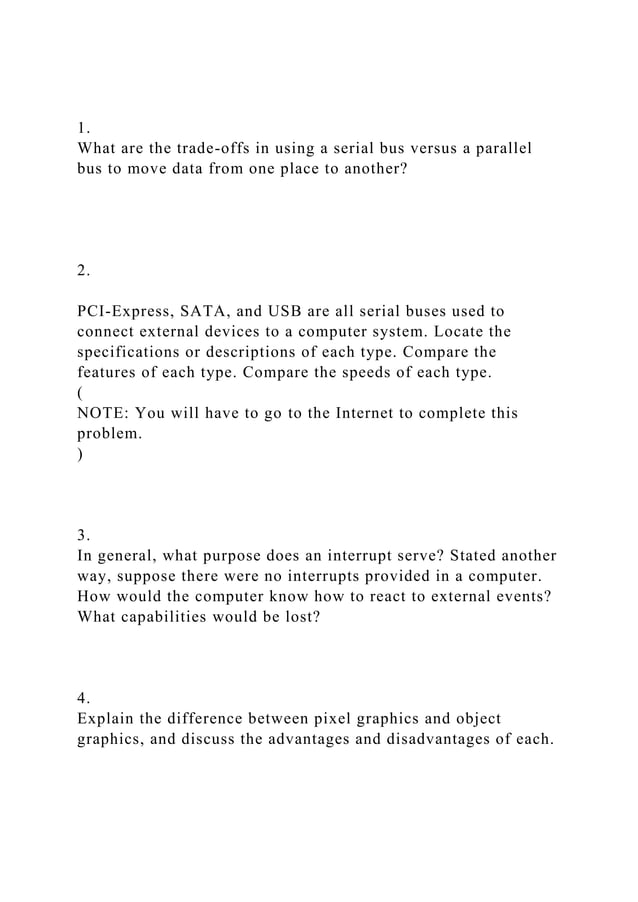 1. What are the trade-offs in using a serial bus versus a parall.docx | Computer Peripherals ...