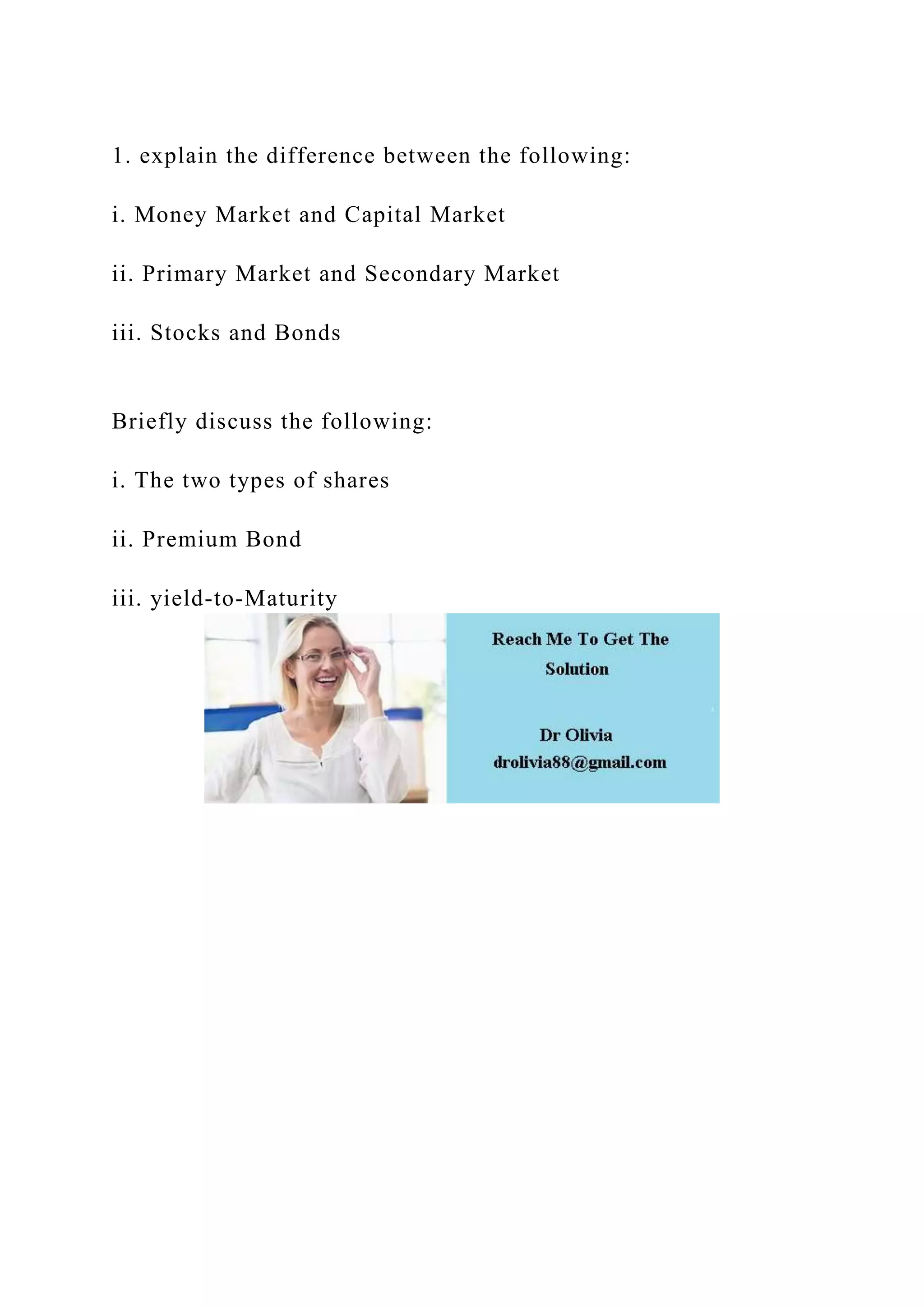 1. explain the difference between the followingi. Money Market .docx