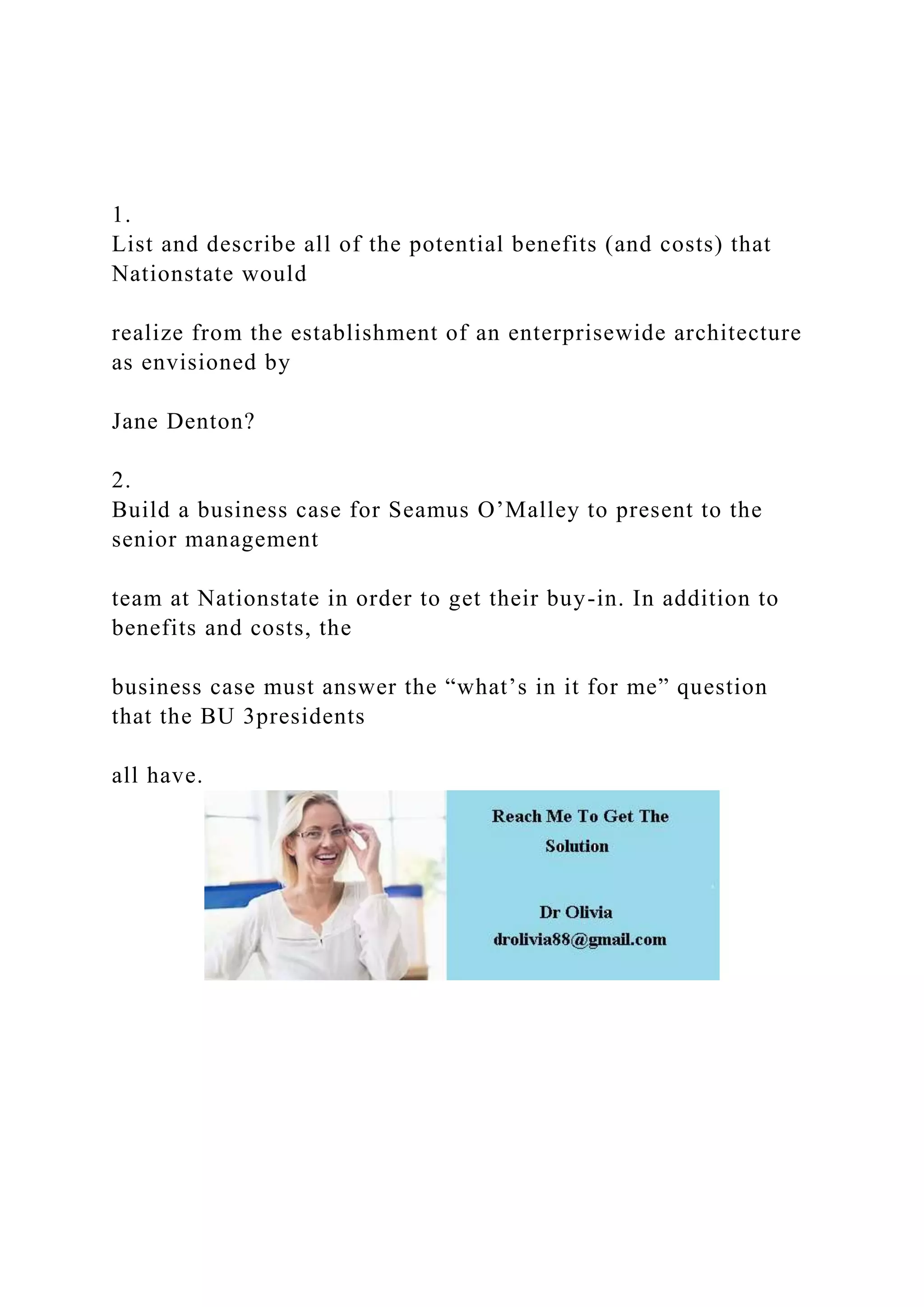 1. List and describe all of the potential benefits (and costs).docx
