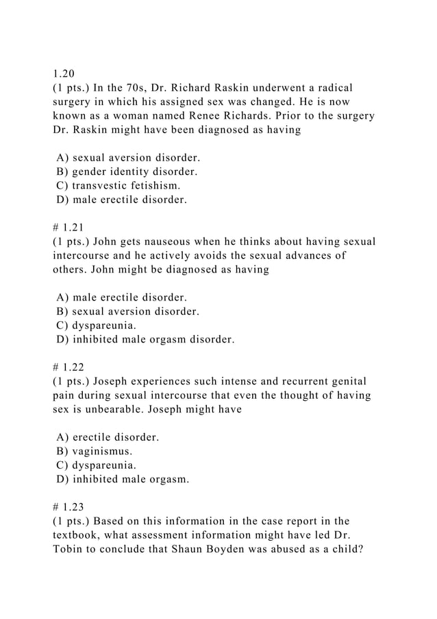 1.20(1 pts.) In the 70s, Dr. Richard Raskin underwent a radical su.docx