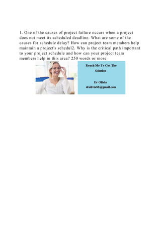 1. One of the causes of project failure occurs when a project does.docx