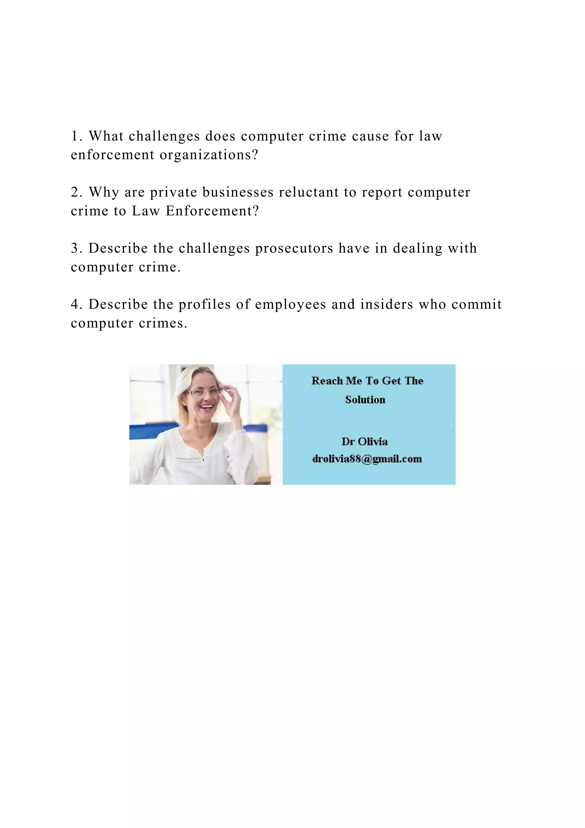 1. What challenges does computer crime cause for law enforcement.docx