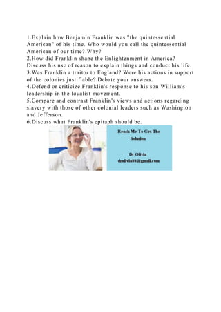 1.Explain how Benjamin Franklin was the quintessential American of.docx ...