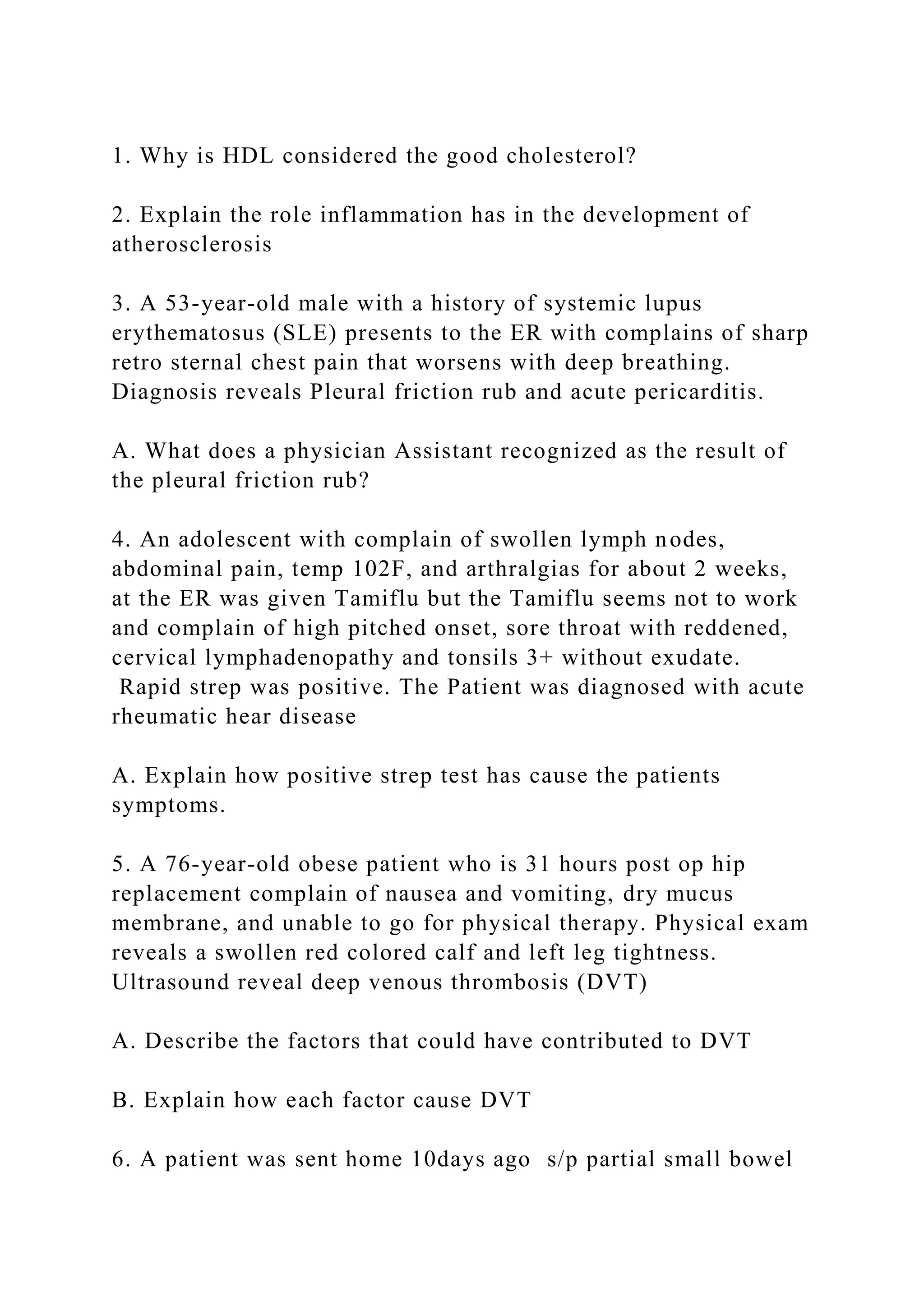 1. Why is HDL considered the good cholesterol2. Explain the rol.docx