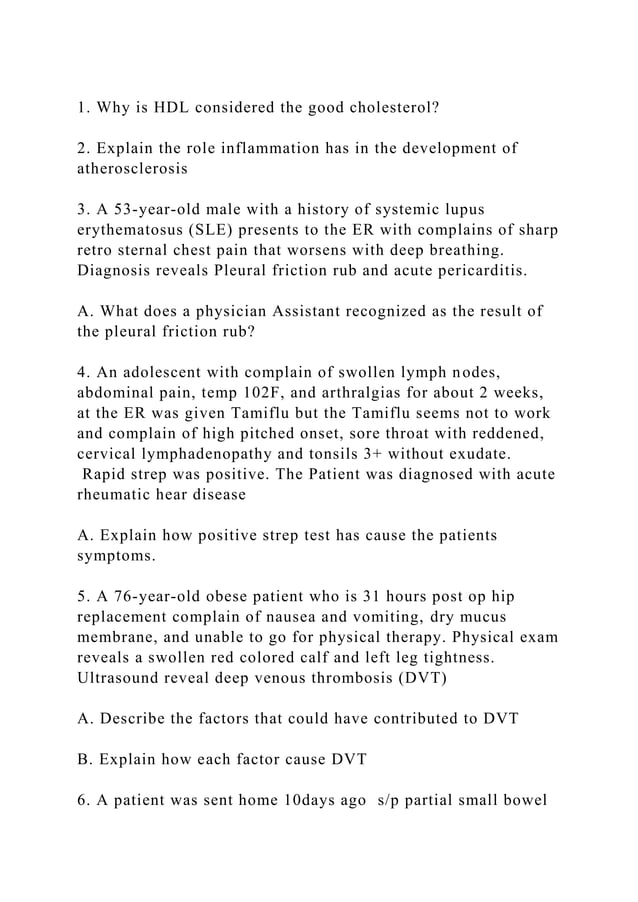 1. Why is HDL considered the good cholesterol2. Explain the rol.docx