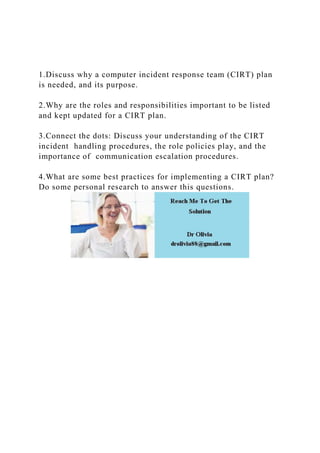 1.Discuss why a computer incident response team (CIRT) plan is n.docx