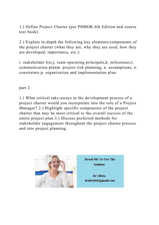 1.) Define Project Charter (per PMBOK 6th Edition and course text bo.docx