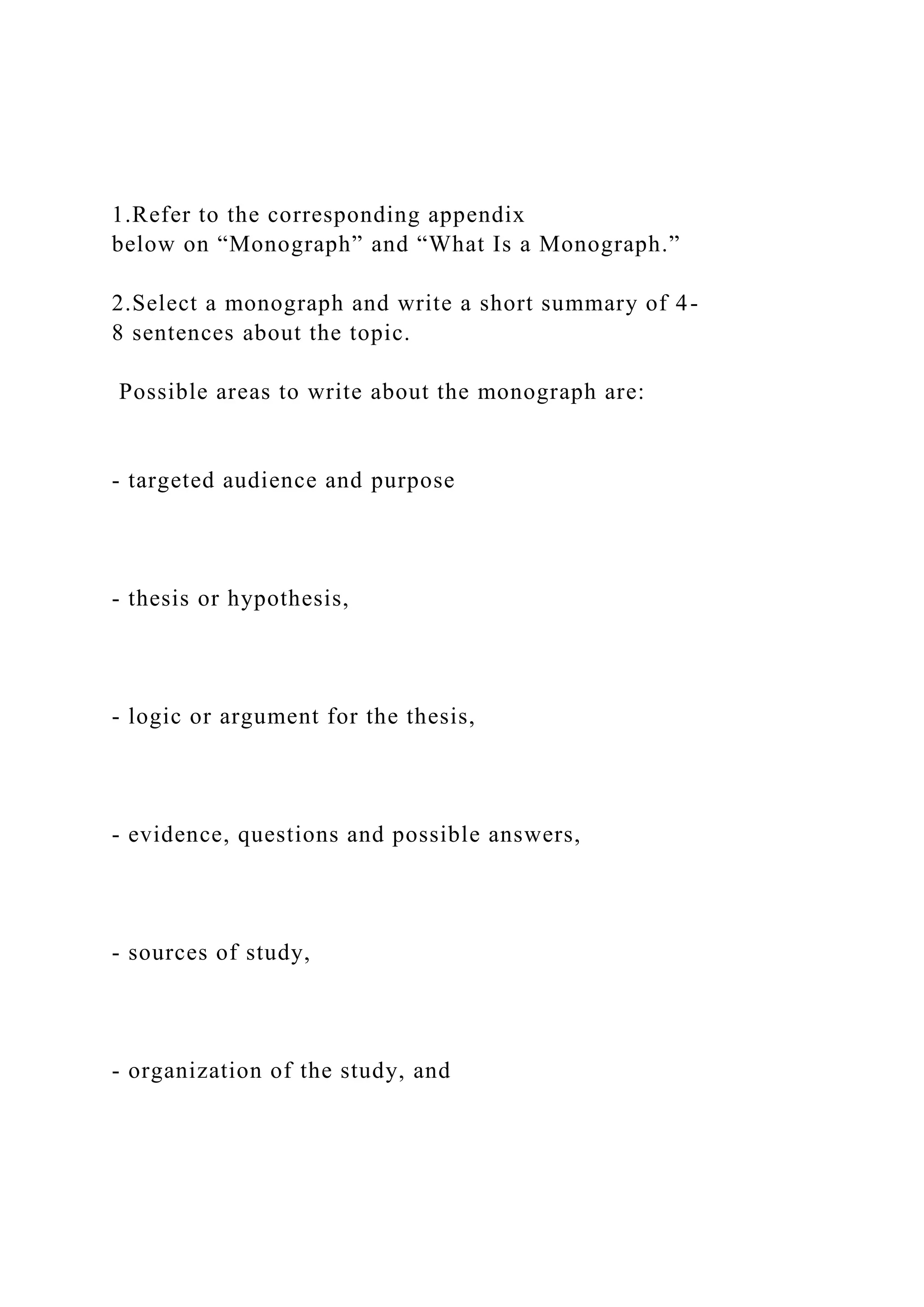 1.Refer to the corresponding appendix below on Monograph” and .docx