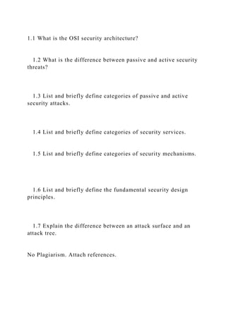 1.1 What is the OSI security architecture 1.2 What is th.docx