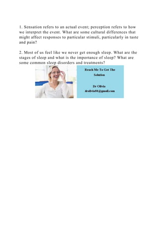 1. Sensation refers to an actual event; perception refers to how we .docx