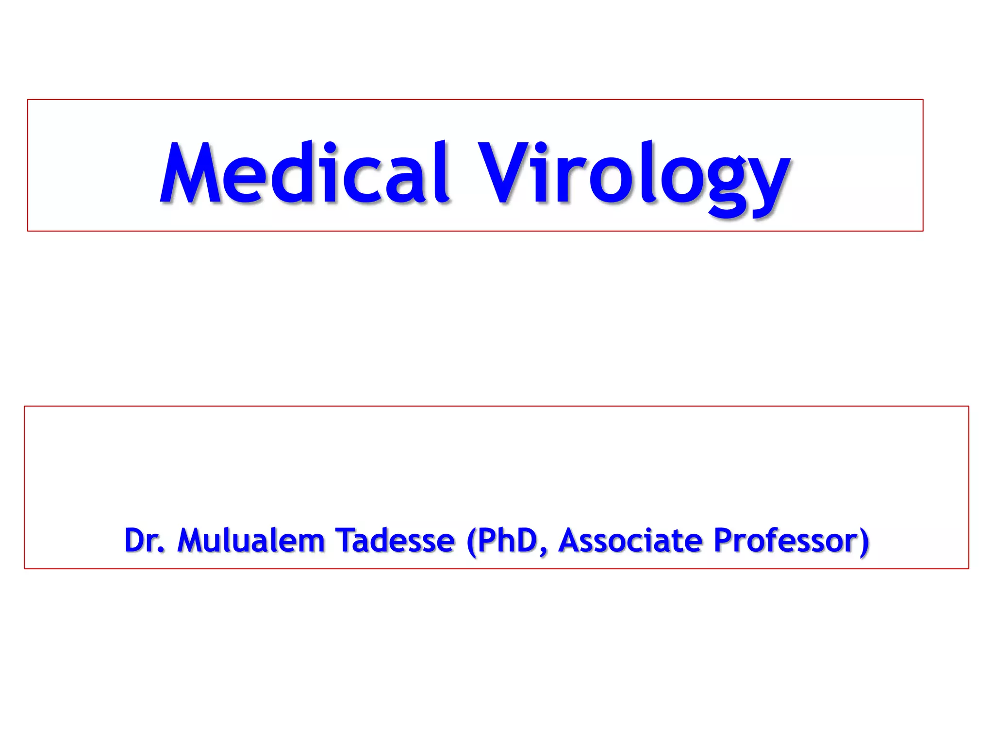 1.Medical Virology PH 2022.pptx