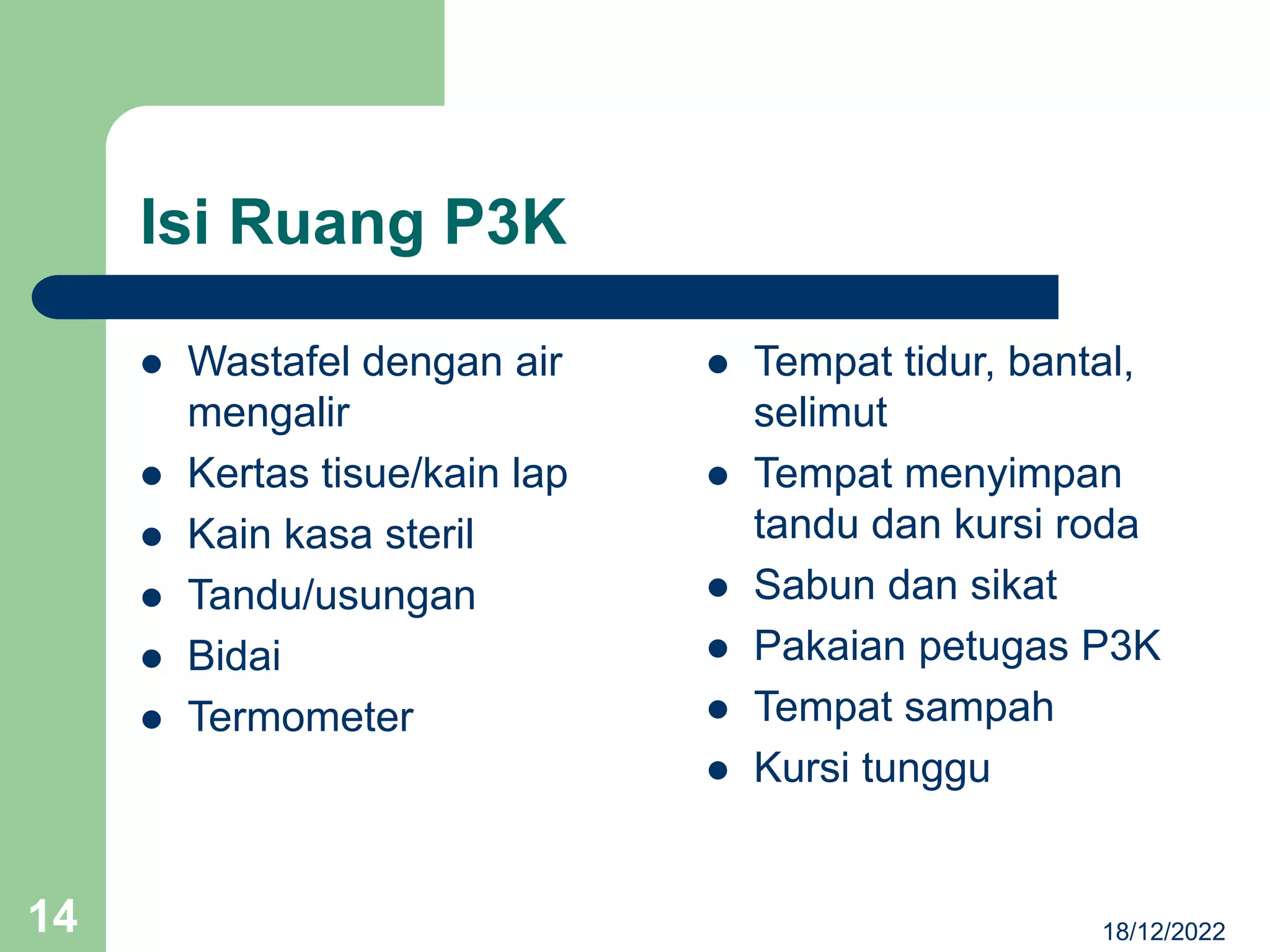 1. PENYEDIAAN FASILITAS P3K.ppt