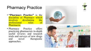 1. Pharmacy Practice.pptx