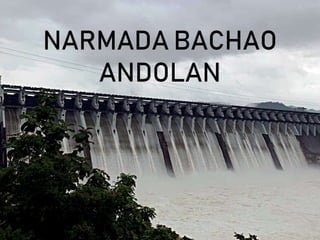 Narmada Bachao Andolan