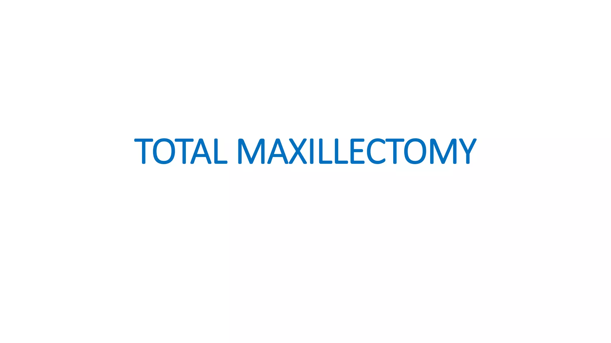 1. MAXILLECTOMY.pptx