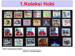 1.Koleksi Hobi.ppt