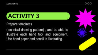 1. TOOLS AND EQUIPMENT IN ANIMATION.pptx