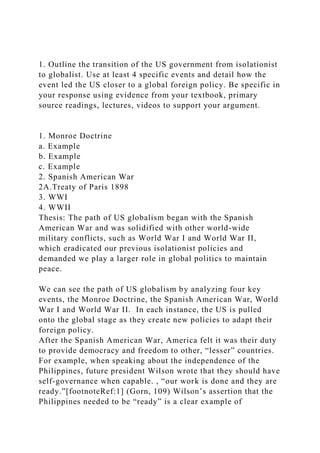 1. Outline the transition of the US government from isolationist t.docx