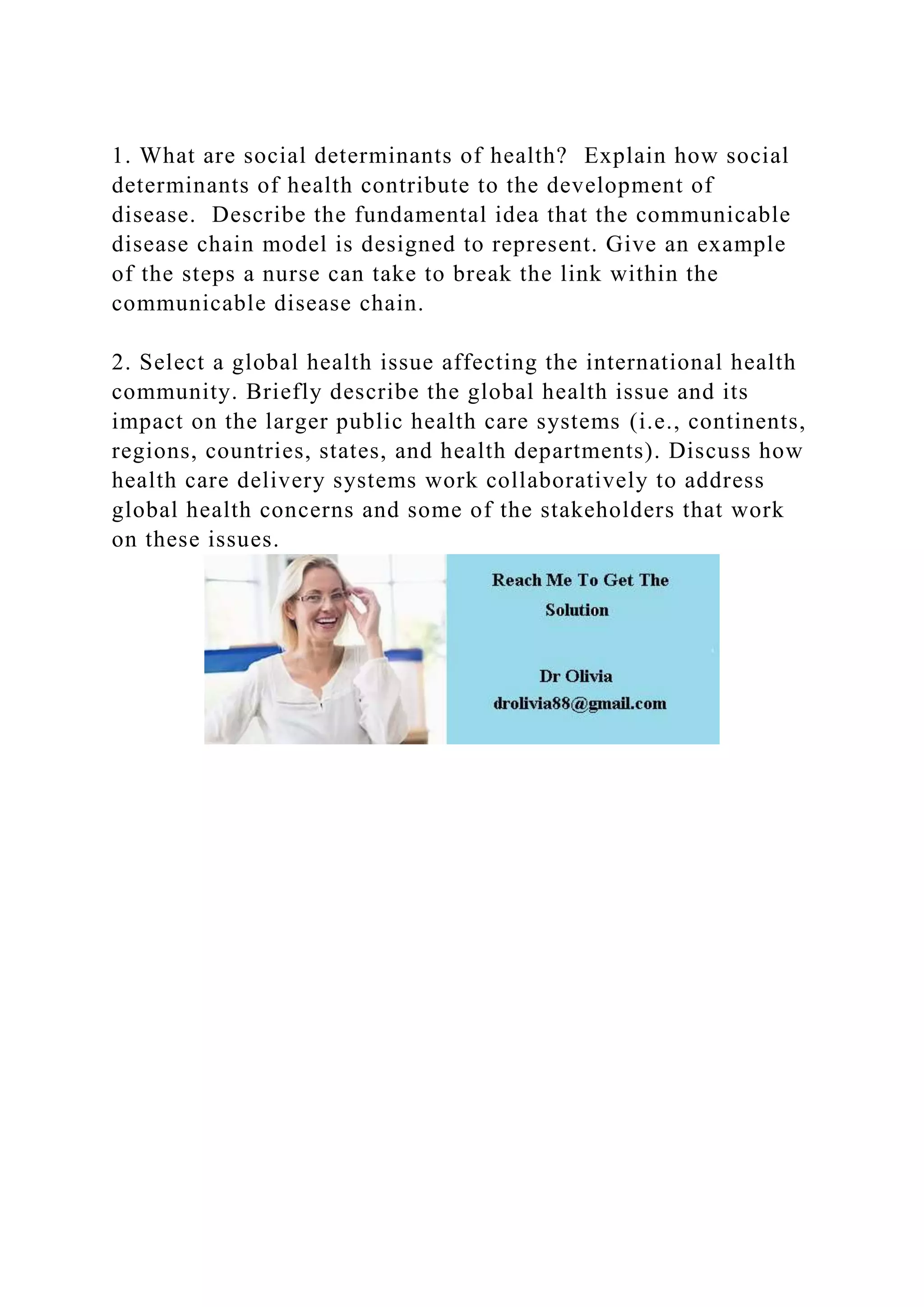 1. What are social determinants of health Explain how social deter.docx