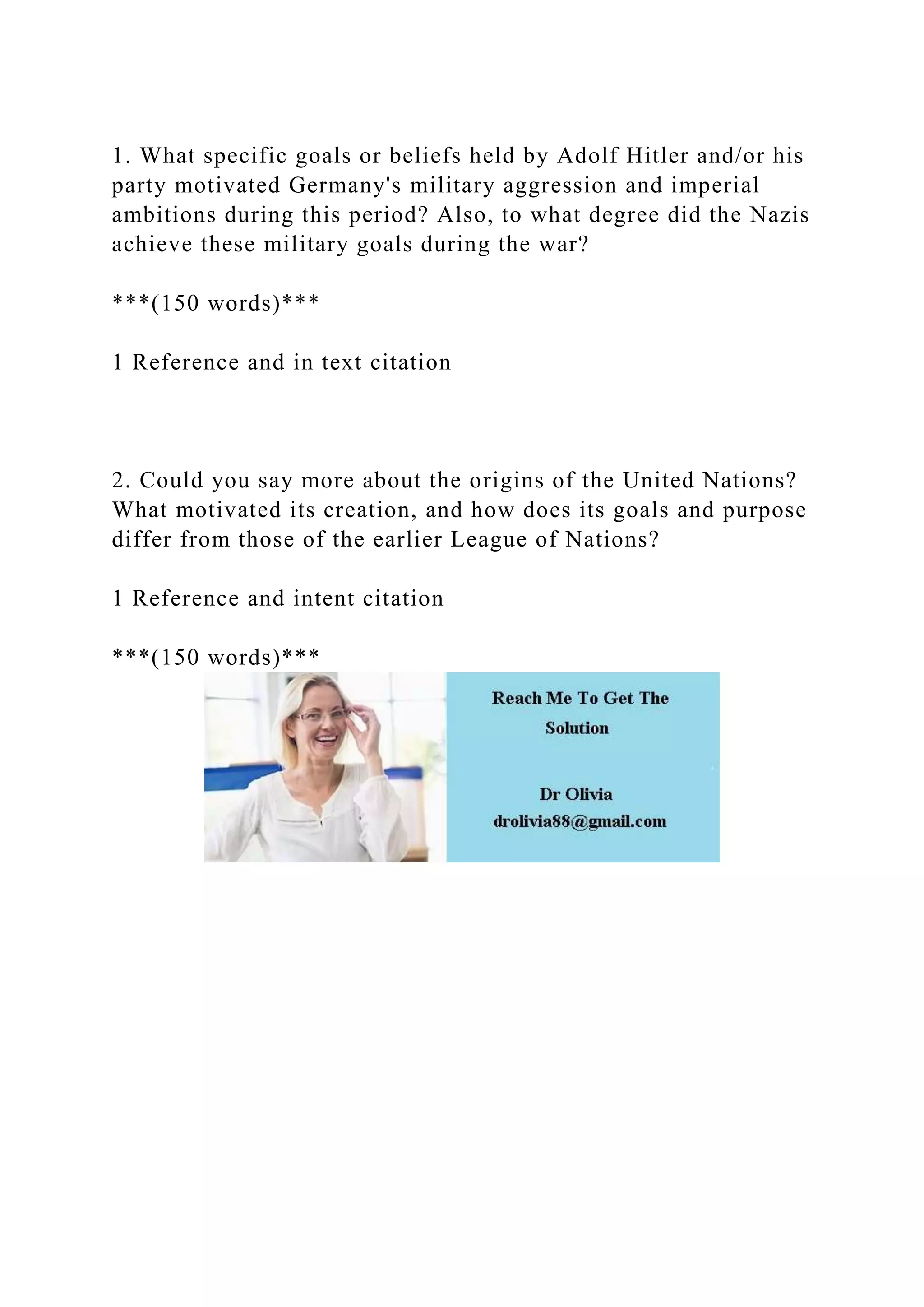 1. What specific goals or beliefs held by Adolf Hitler andor his pa ...