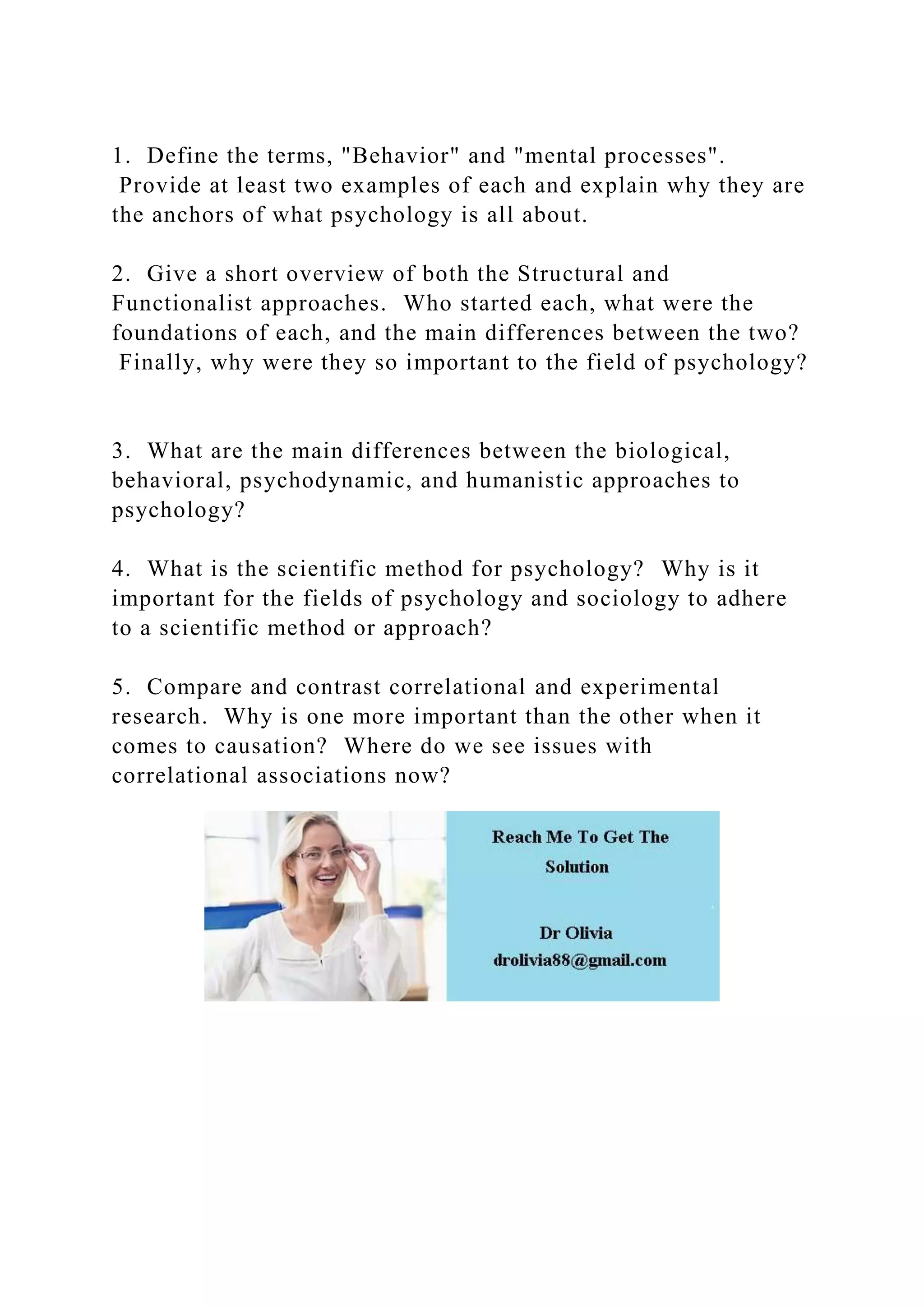 1. Define the terms, Behavior and mental processes. Provide at.docx