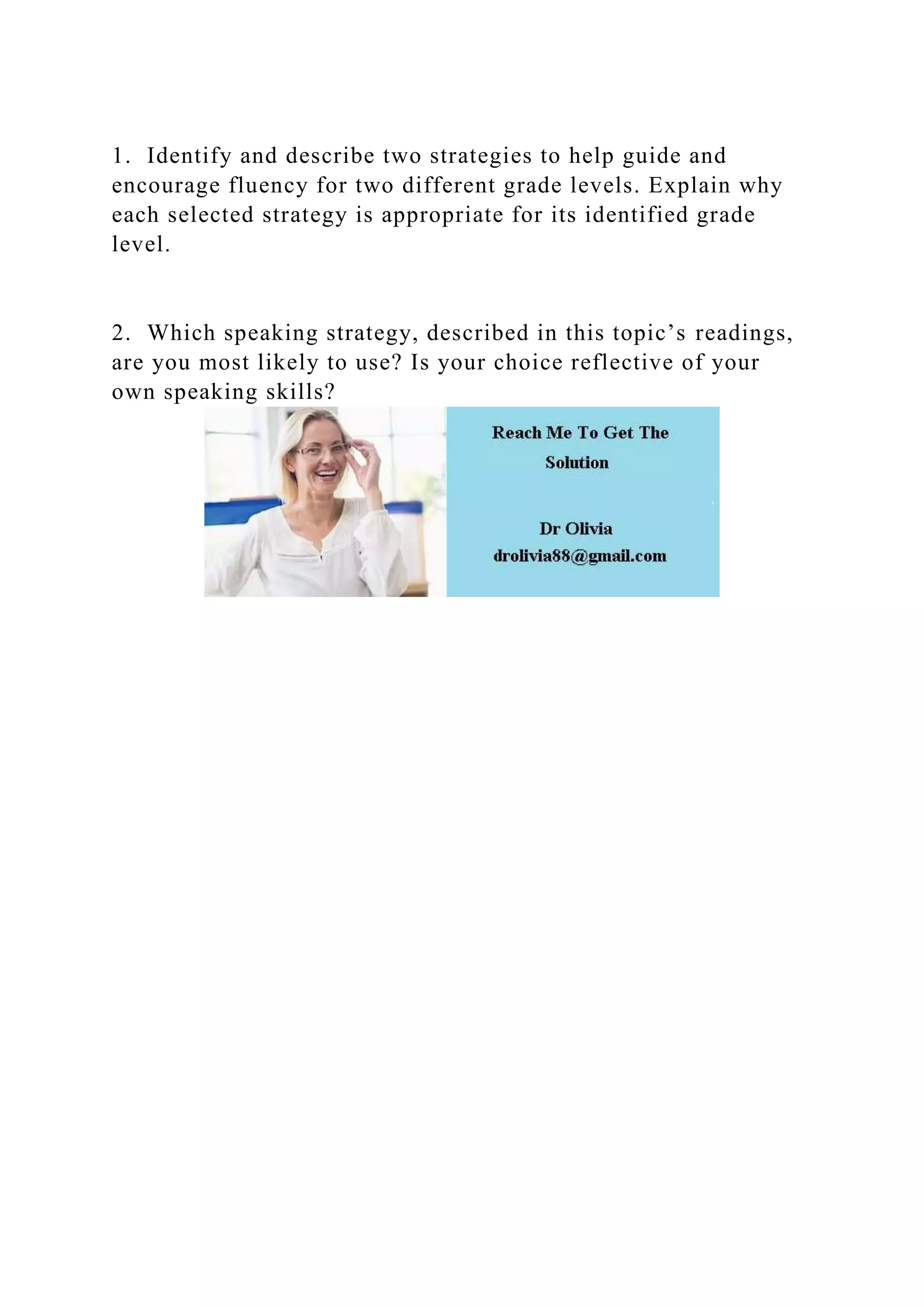 1. Identify and describe two strategies to help guide and encourage.docx