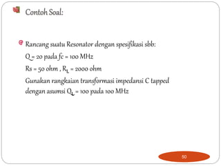 1. Rangkaian Resonator.ppt