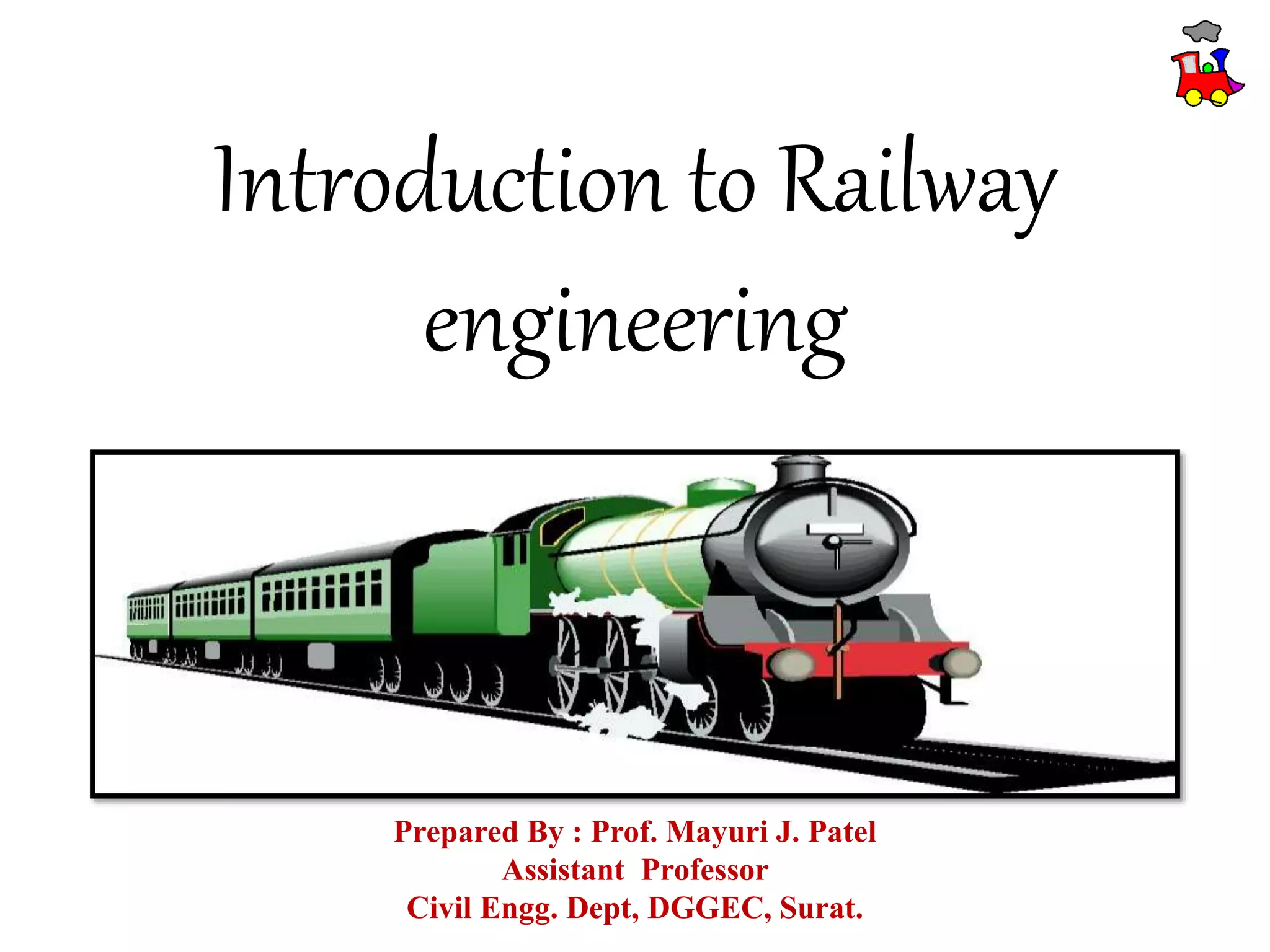 1. Introduction to Railway engg..pptx