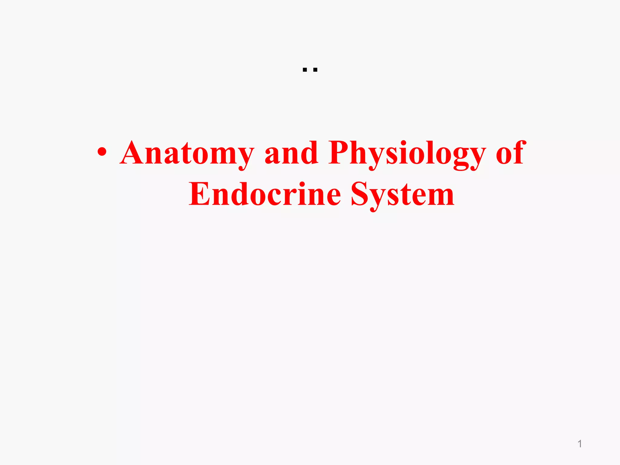 1.6. Anatomy-Endocrine-System.ppt