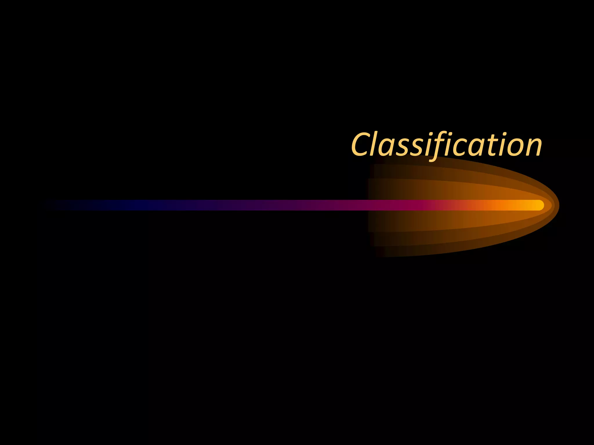 1. Classification Notes.ppt