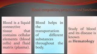 1. A. BLOOD - COMPOS. & FNS - Sakeena Asad.pptx