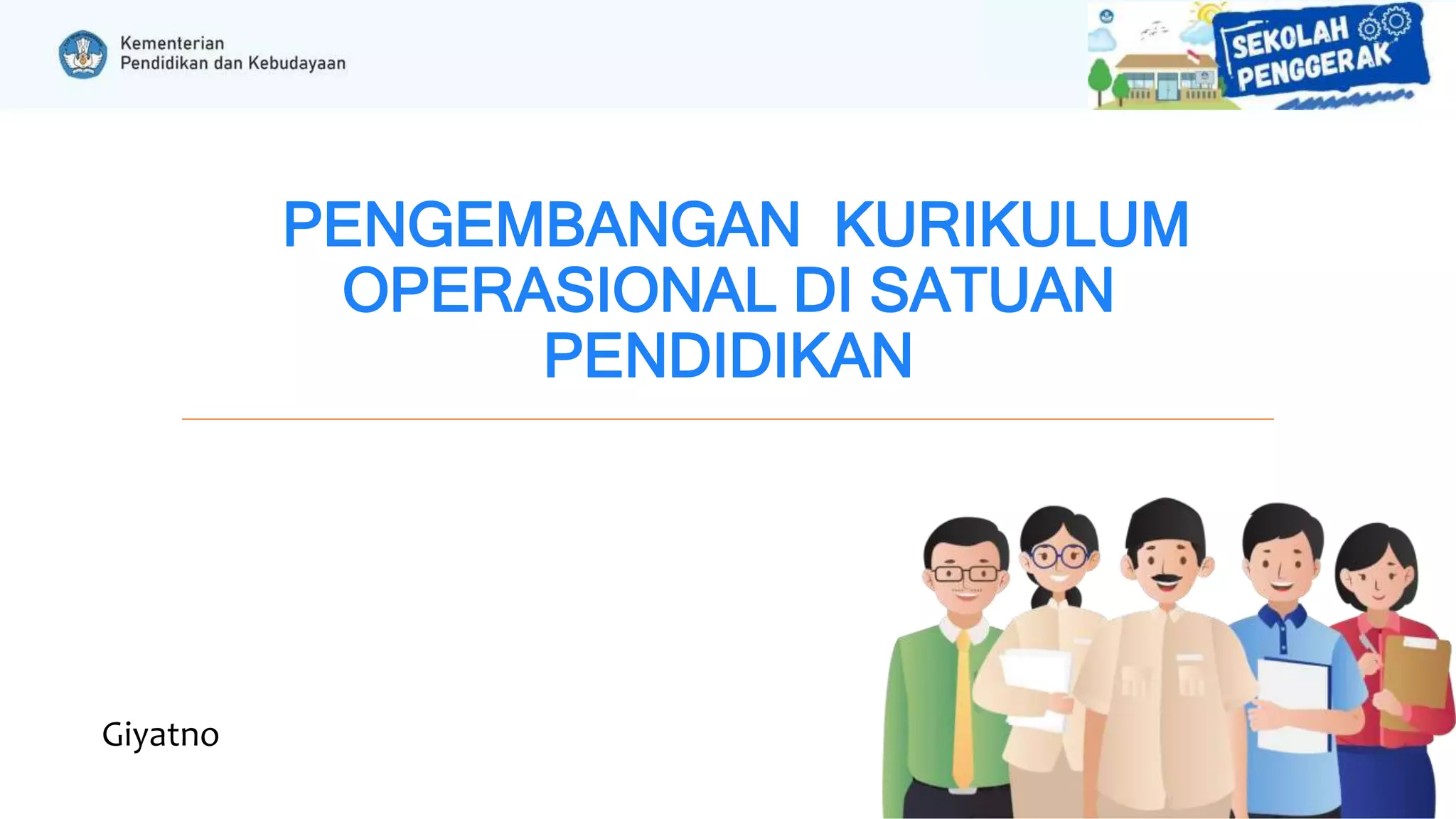 1. b Proses Penyusunan kurikulum operasional di satuan pendidikan.pptx
