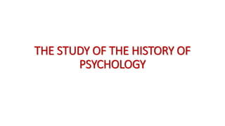 1. Studying History of Psychology.pptx | Science
