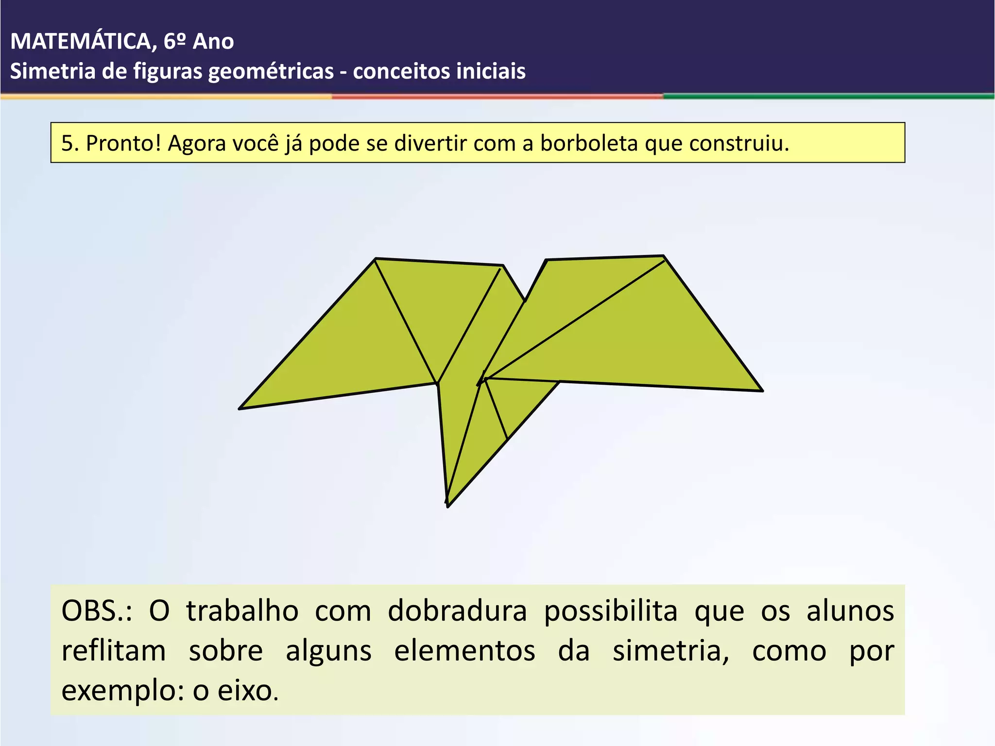 1. Simetria de figuras geométricas- conceitos iniciais.ppt