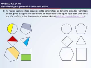1. Simetria de figuras geométricas- conceitos iniciais.ppt
