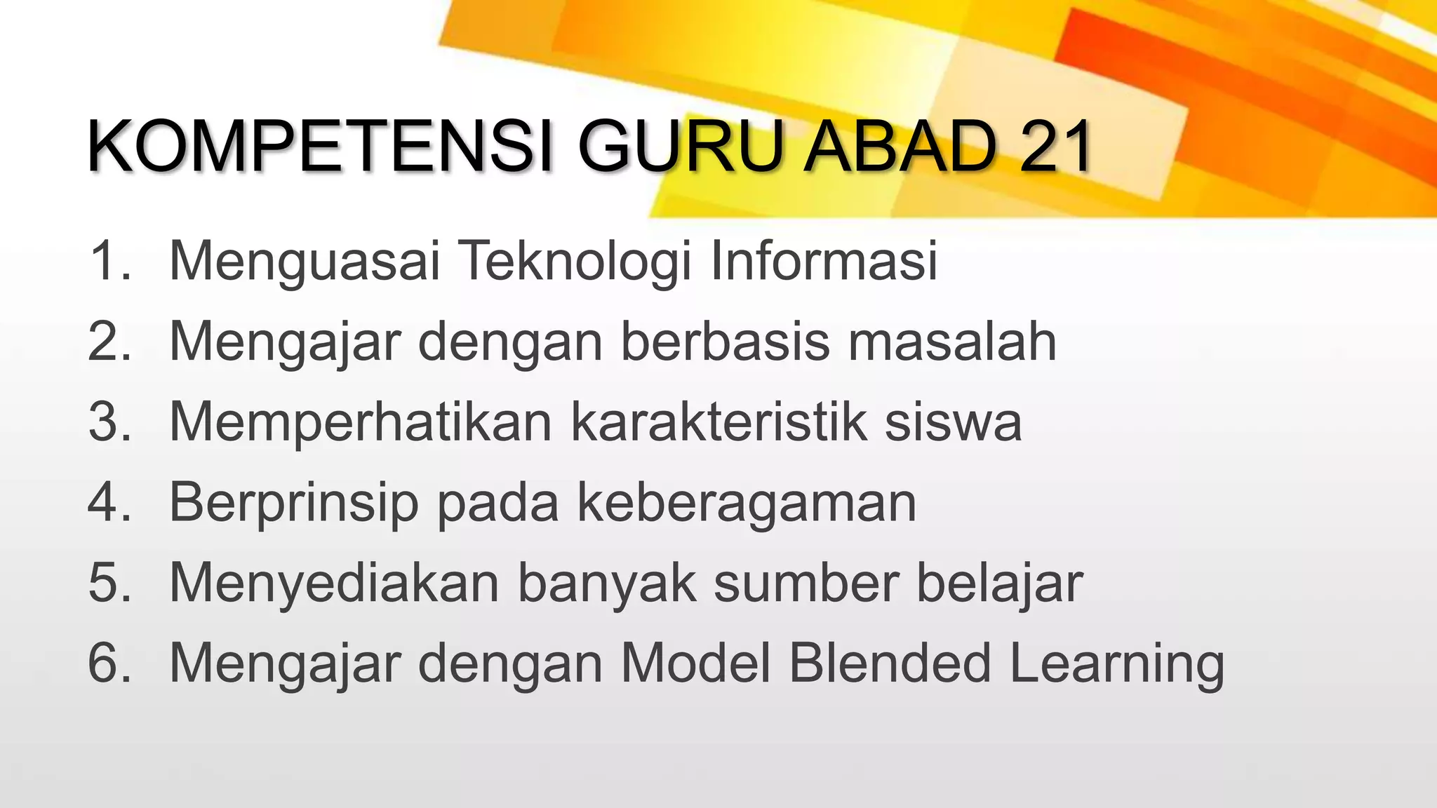 KOMPETENSI GURU ABAD 21.pptx
