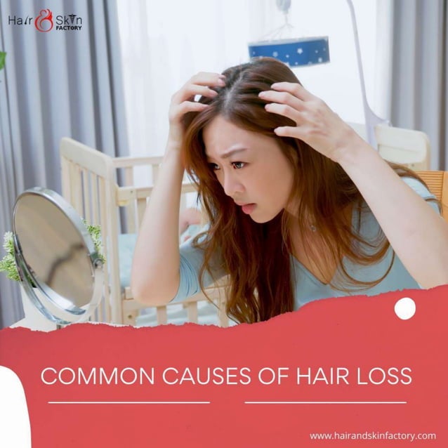 Common Causes Of Hair Loss | PPTX