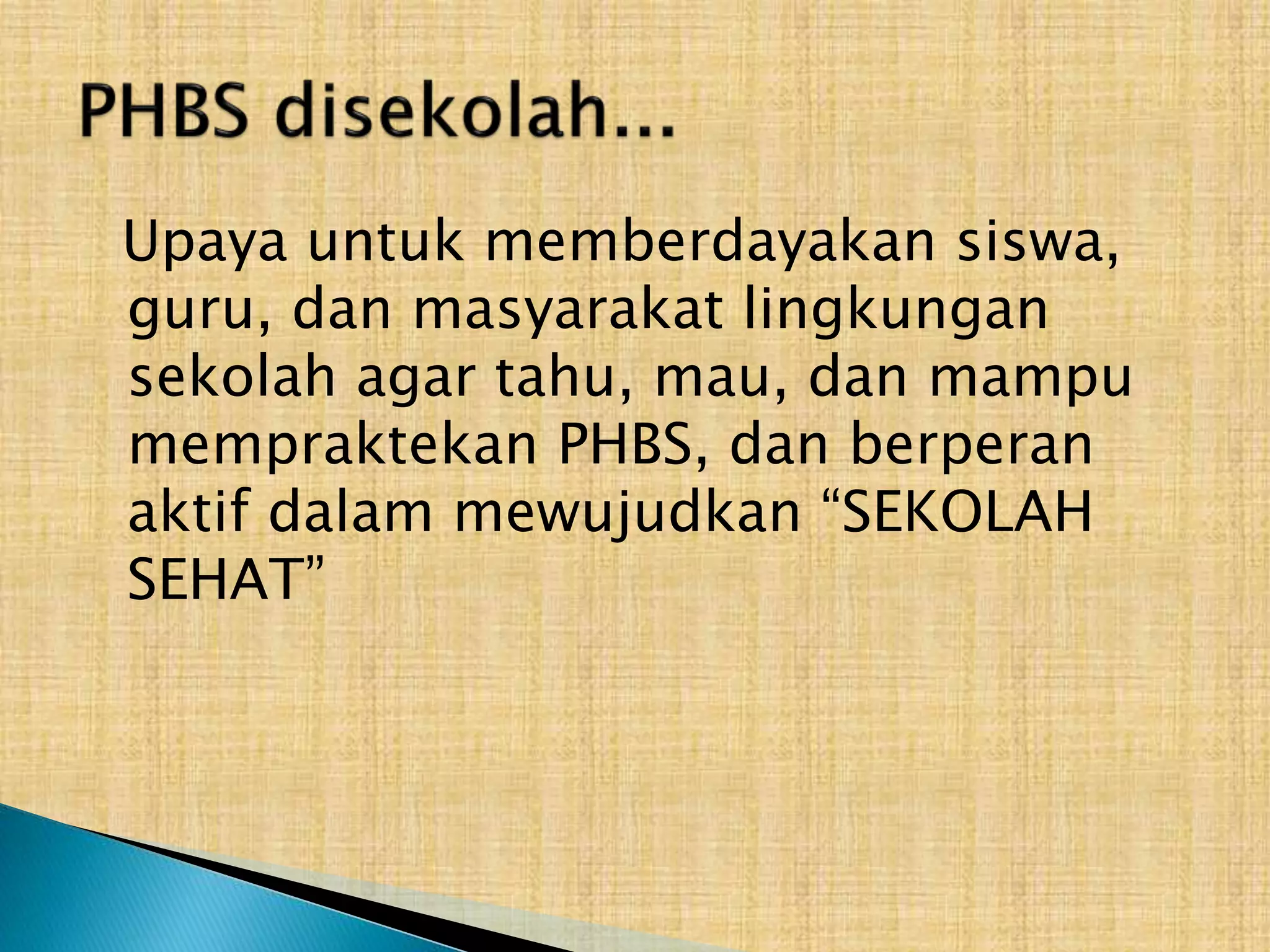 1. PHBS di Sekolah.pptx | Free Download