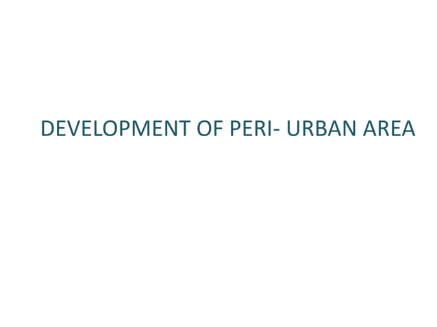 1. peri urban area.pptx