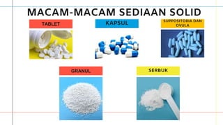 1. SEDIAAN SOLIDA.pptx