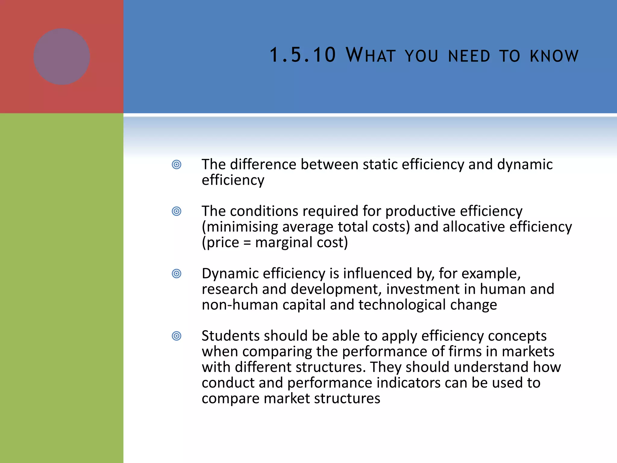 1.5.10 Market structure, static efficiency, dynamic efficiency and resource allocation.pptx