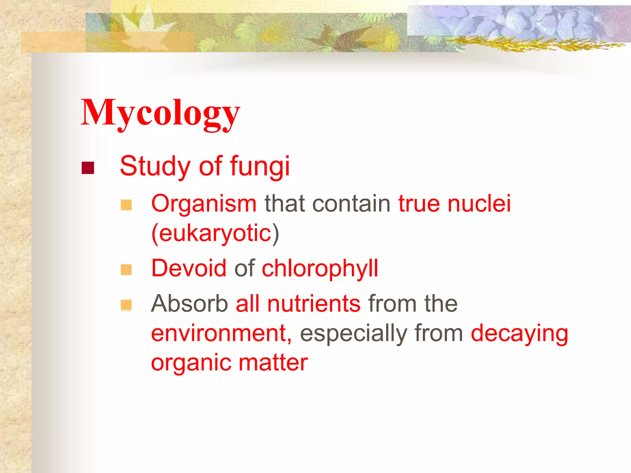 1.INTRODUCTION TO MYCOLOGY & CLASSIFICATION.ppt