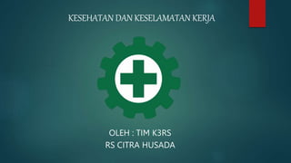 1. K3RS dan kecelakaan kerja.pptx