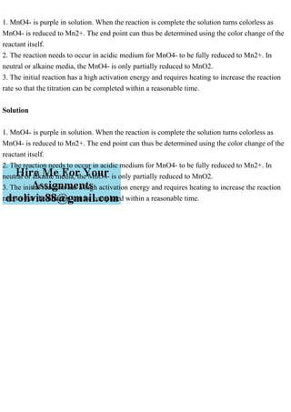1. MnO4- is purple in solution. When the reaction is complete the so.pdf