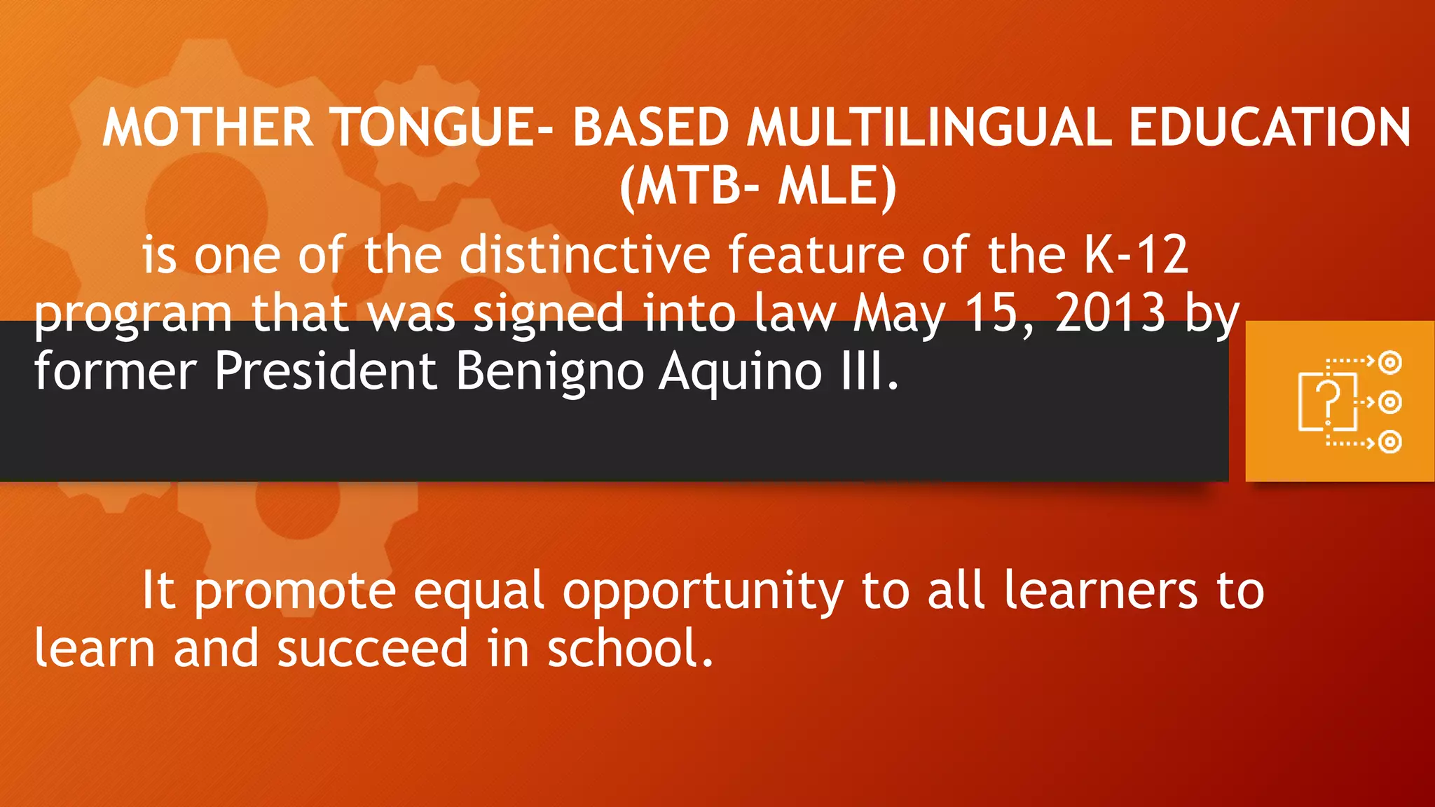 1.-MOTHER-TONGUE-BASED-MULTILINGUAL-EDUCATION_101554.pptx
