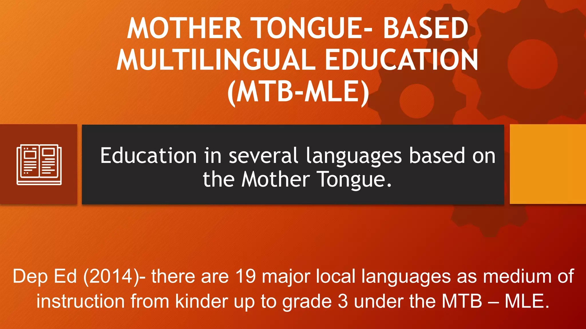 1.-MOTHER-TONGUE-BASED-MULTILINGUAL-EDUCATION_101554.pptx