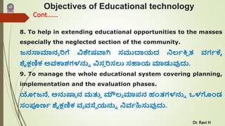 Meaning & Objectives of Educational Technology By Dr. Ravi H.pptx