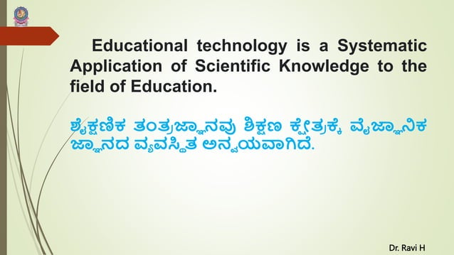 Meaning & Objectives of Educational Technology By Dr. Ravi H.pptx