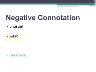 Denotation And Connotation Games